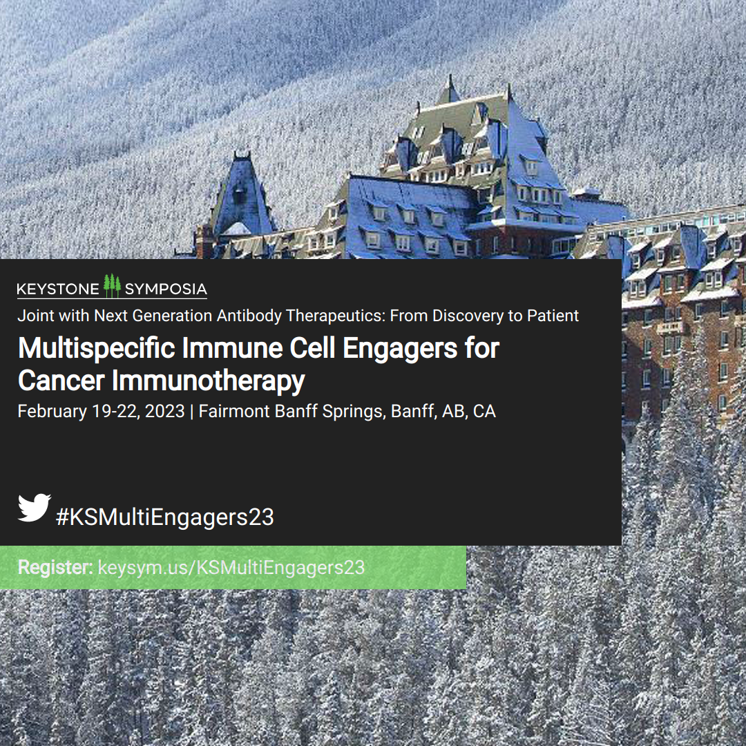 Multispecific Immune Cell Engagers for Cancer Immunotherapy | Keystone ...