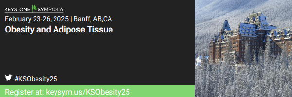 Obesity and Adipose Tissue | Keystone Symposia | Digital Toolkit